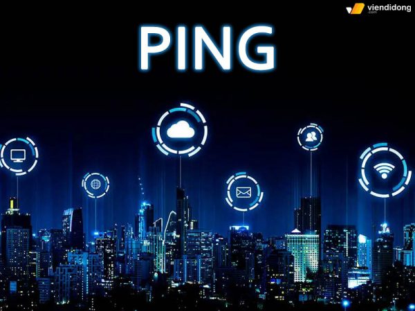 Ping là gì? Hướng dẫn kiểm tra và ý nghĩa thông số trên Ping