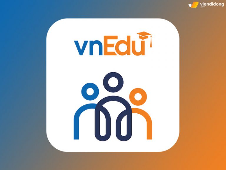 Hướng dẫn dùng vnEdu tra cứu điểm trên điện thoại, máy tính