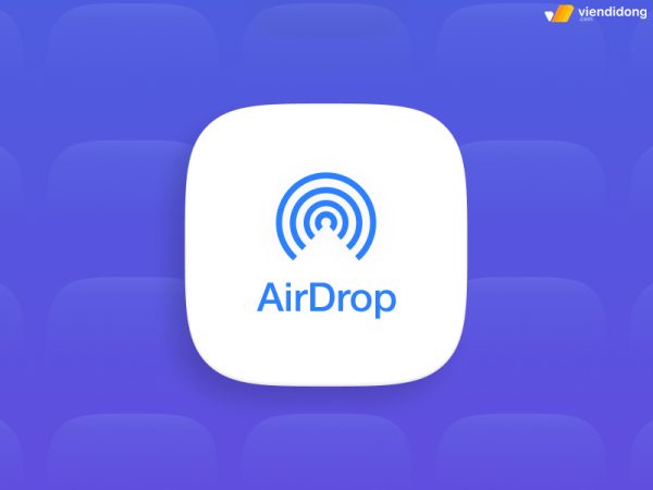 Cách đổi tên AirDrop theo ý thích cực kỳ nhanh